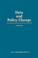 Data And Policy Change von David Dery (2013, Taschenbuch) for sale ...