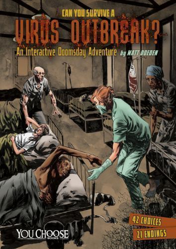 Can You Survive a Virus Outbreak?: An Interactive Doomsday Adventure ...