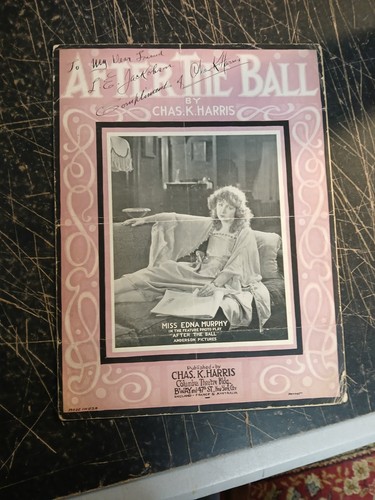 Sheet music. "After the Ball" by Chas. K. Harris, With Edna Murphy.1924 ...