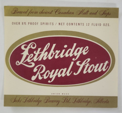 Lethbridge Royal Stout Beer Label 12oz Lethbridge Sick's Brewery ...