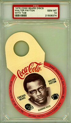 POP 31 PSA 10 RC Walter Payton 1976 Coke Discs with Tab Rookie Vintage ...