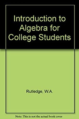 Introduction to Algebra for College Students 9780134777528 | eBay