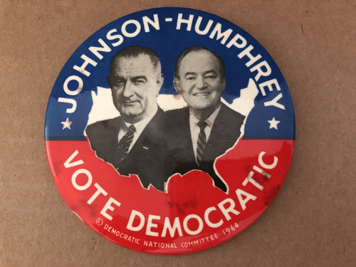 Vintage 1964 JOHNSON-HUMPHREY Vote Democratic Pinback National ...