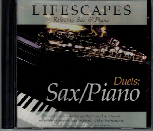 LIFESCAPES - DUETS : SAX/PIANO - MINT CD 490121001558| eBay