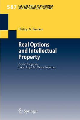 Real Options and Intellectual Property: Capital Budgeting Under ...
