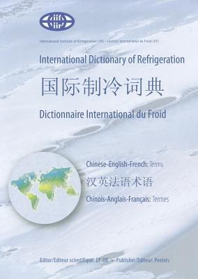 International Dictionary of Refrigeration - Dictionnaire International ...