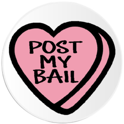 Post My Bail - Circle Sticker Decal 3 Inch - Candy Heart Valentine's ...