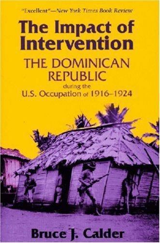 Impact of Intervention : The Dominican Republic During the U. S ...