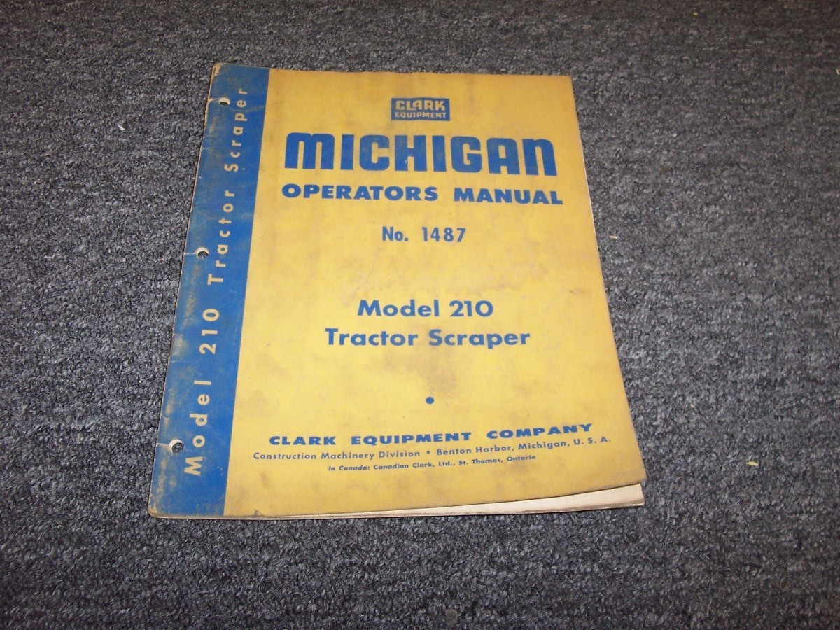 Clark Michigan 210 Elevating Tractor Scraper Owner Operator Operator's ...