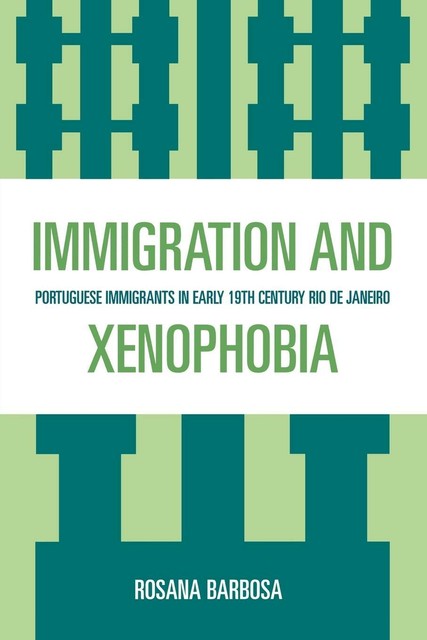 Immigration And Xenophobia von Rosana Barbosa (2008, Taschenbuch ...