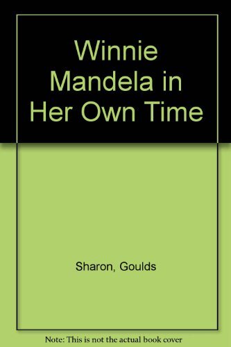 Winnie Mandela in Her Own Time Sharon Goulds 0241121736 for sale online ...