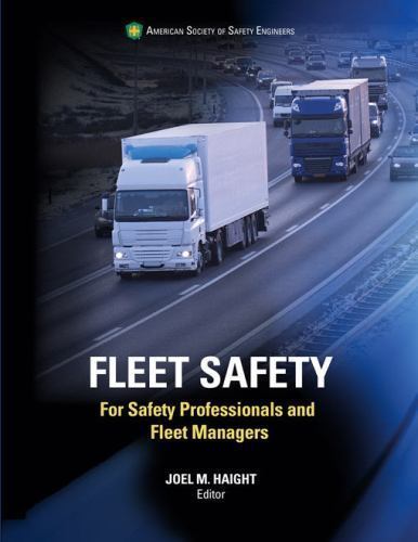 Fleet Safety for Safety Professionals and Fleet Managers by Joel M ...