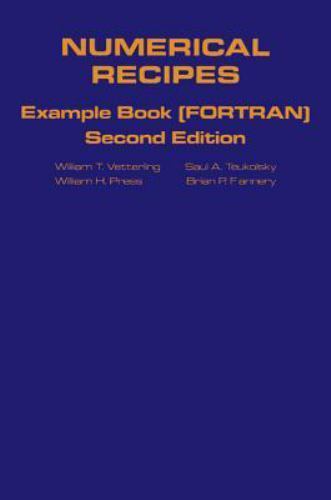 Numerical Recipes in FORTRAN Example Book: The Art of Scientific ...