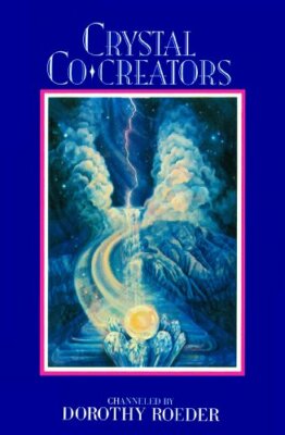 Crystal Co-creators by Dorothy Roeder Paperback Book The Fast Free ...