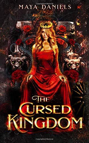 THE CURSED KINGDOM By Maya Daniels **BRAND NEW** | eBay