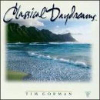 Classical Daydreams - Audio CD By Tim Gorman - VERY GOOD 613435100322| eBay