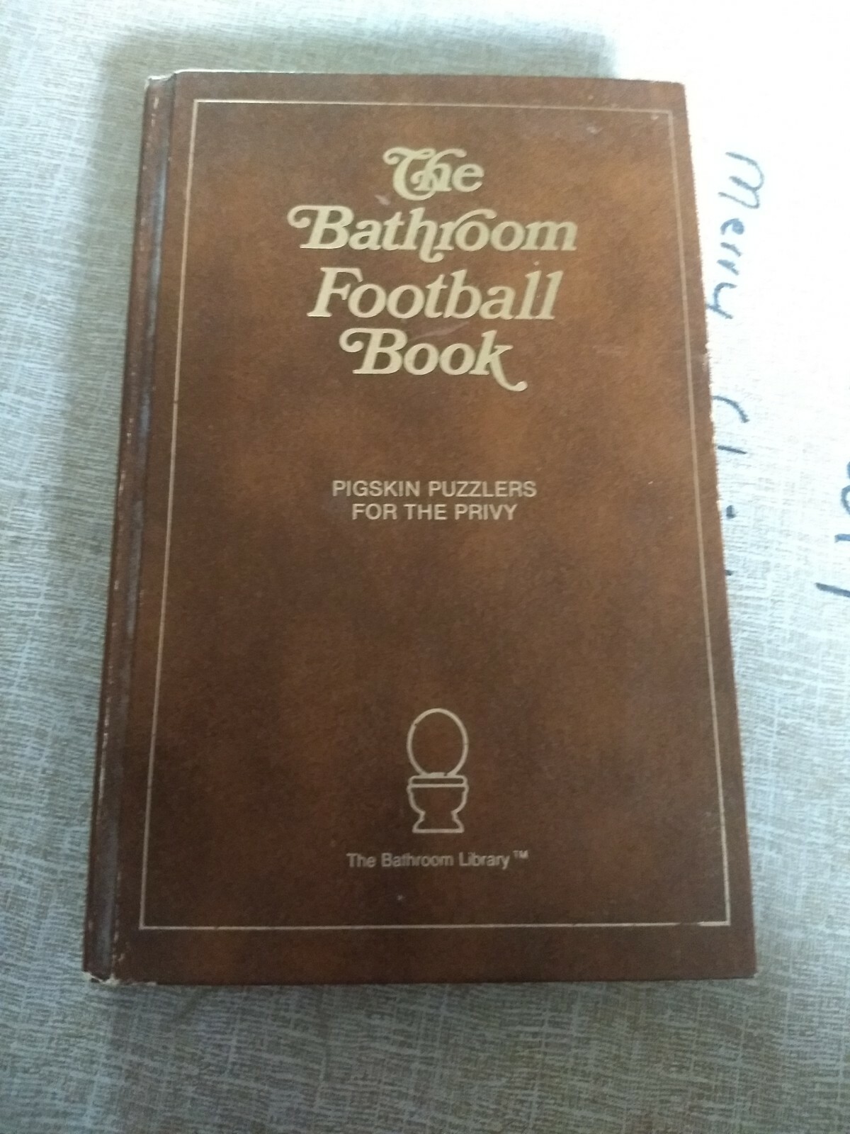 The Bathroom Football Book "Pigskin Puzzlers For The Privy" Jack ...