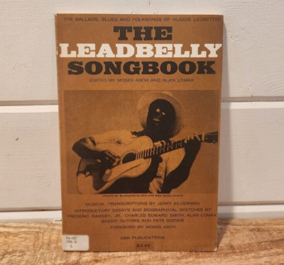 The Leadbelly Songbook edited by Moses Asch & Alan Lomax -PB, 1962 (A2 ...
