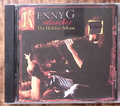 KENNY G MIRACLES THE HOLIDAY ALBUM ARISTA RECORDS EXC CD 2992 ...