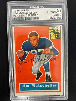 JIM MUTSCHELLER 1956 TOPPS FOOTBALL #72 - PSA/DNA CERTIFIED AUTO ...