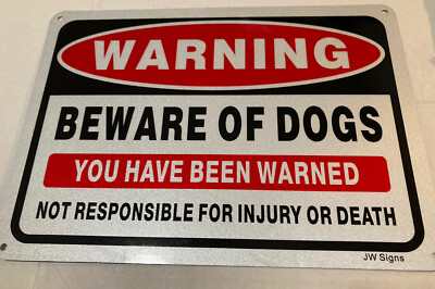 NEW JW Signs 2pk WARNING Beware of Dogs You have been warned metal 7” x ...