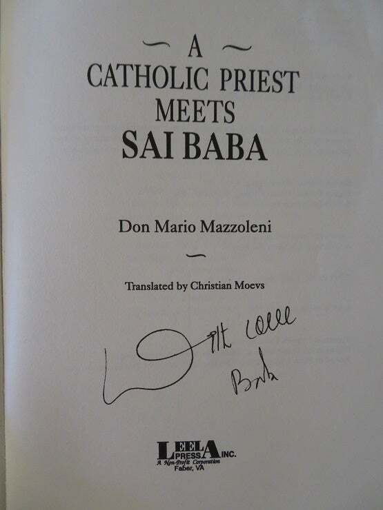 Don Mario Mazzoleni / A CATHOLIC PRIEST MEETS SAI BABA Signed 1994 | eBay