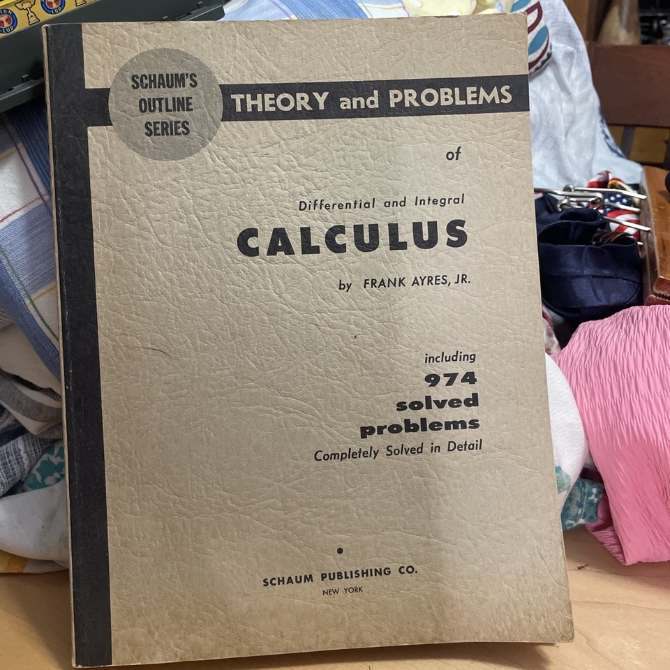 Theory and Problems of Calculus, Schaum's Outline Series 1950 VTG Math ...