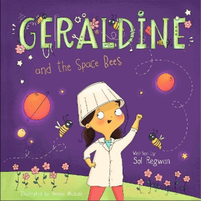 Sol Regwan Geraldine and the Space Bees (Hardback) Gizmo Girl (UK ...