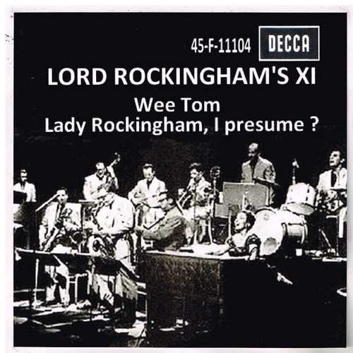 Lord ROCKINGHAM'S XI Wee Tom 7" 45 tours SP | eBay