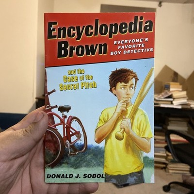 Encyclopedia Brown and the Case of the Secret Pitch by Donald J. Sobol ...