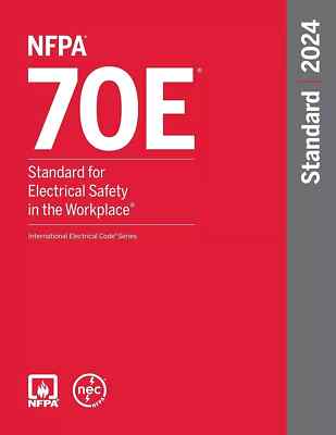NFPA 70E Standard For Electrical Safety In The Workplace 2024 paperback ...