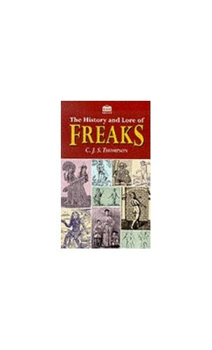 The Folklore Of Human Freaks by Thompson, C J S Paperback Book The Fast ...
