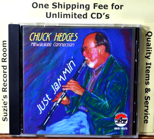 CD Chuck Hedges Milwaukee Connection Just Jammin' JAZZ In My Solitude ...