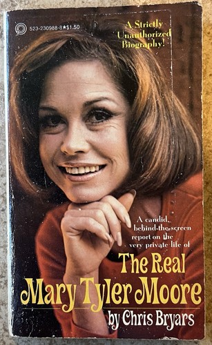 Real Mary Tyler Moore by Chris Bryars Unauthorized Bio (1977) | eBay