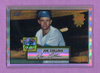 JOE COLLINS NEW YORK YANKEES 2002 TOPPS CHROME 1952 WS ANIVERSARY ...