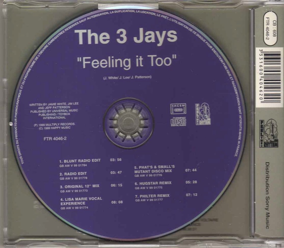 The 3 Jays - Feeling It Too - CDM - 1999 - House 7TR Feel The Rhythm ...