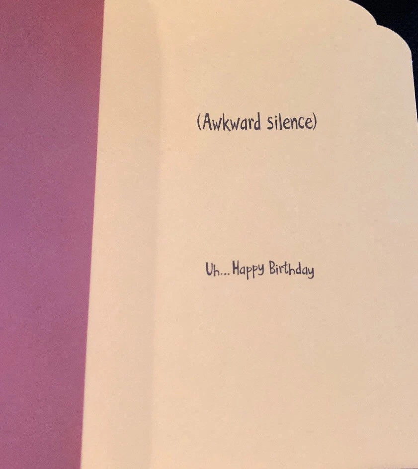 Awkward Happy Birthday Card