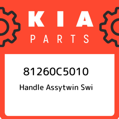 81260C5010 Kia Handle assytwin swi 81260C5010, New Genuine OEM Part | eBay