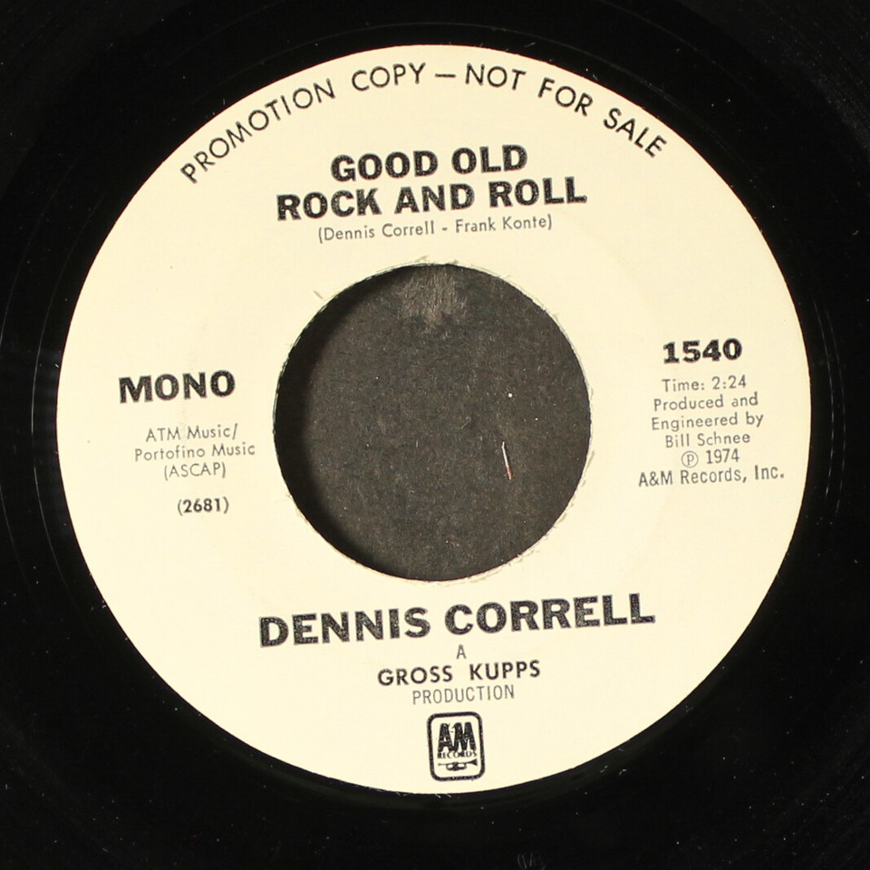 DENNIS CORRELL: good old rock and roll / mono A&M 7" Single 45 RPM | eBay