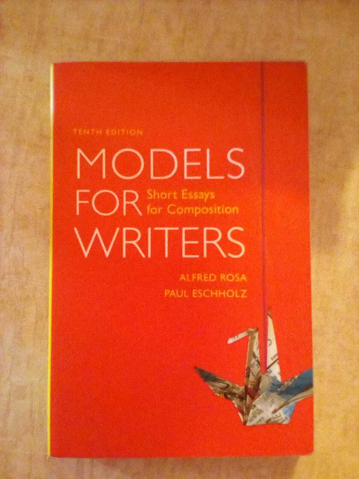 Models for Writers : Short Essays for Composition by Paul Eschholz and ...