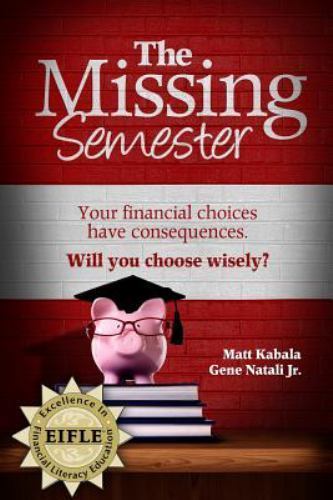 The Missing Semester (Volume 1) by Natali Jr., Gene, Kabala, Matt 9780985531591| eBay