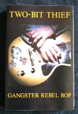 TWO BIT THIEF Gangster Rebel Bop CASSETTE | eBay