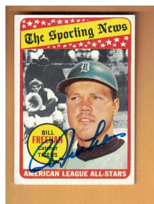 BILL FREEHAN AUTOGRAPHED 1969 TOPPS BASEBALL CARD SIGNED DETROIT TIGERS ...