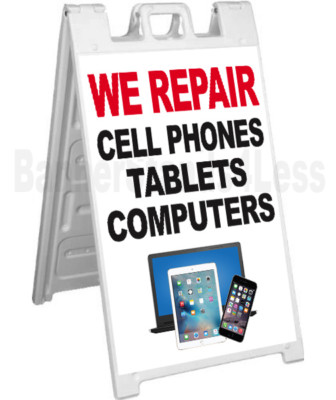 WE REPAIR CELL PHONES TABLETS COMPUTERS Sidewalk Sign A-Frame Signicade ...