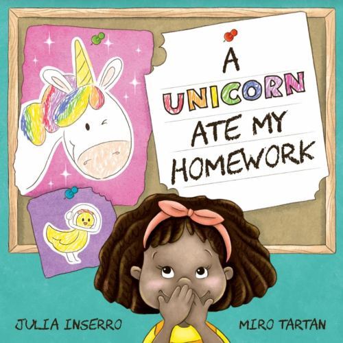A Unicorn Ate My Homework by Inserro, Julia 9781947891128| eBay