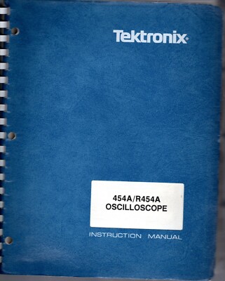 Tektronix Instruction Manual for the 454A/R454A Oscilloscope | eBay