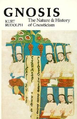 Gnosis: The Nature and History of Gnosticism - Paperback - ACCEPTABLE ...