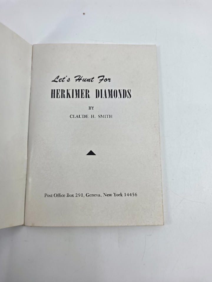 Let's Hunt for Herkimer Diamonds 1950 Pamphlet Claude H Smith Second Ed ...