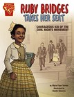 Ruby Bridges Takes Her Seat : Courageous Kid of the Civil Rights ...