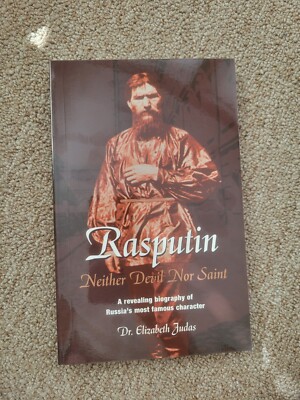 Rasputin (Neither Devil Nor Saint) by Dr. Elizabeth Judas paperback new ...